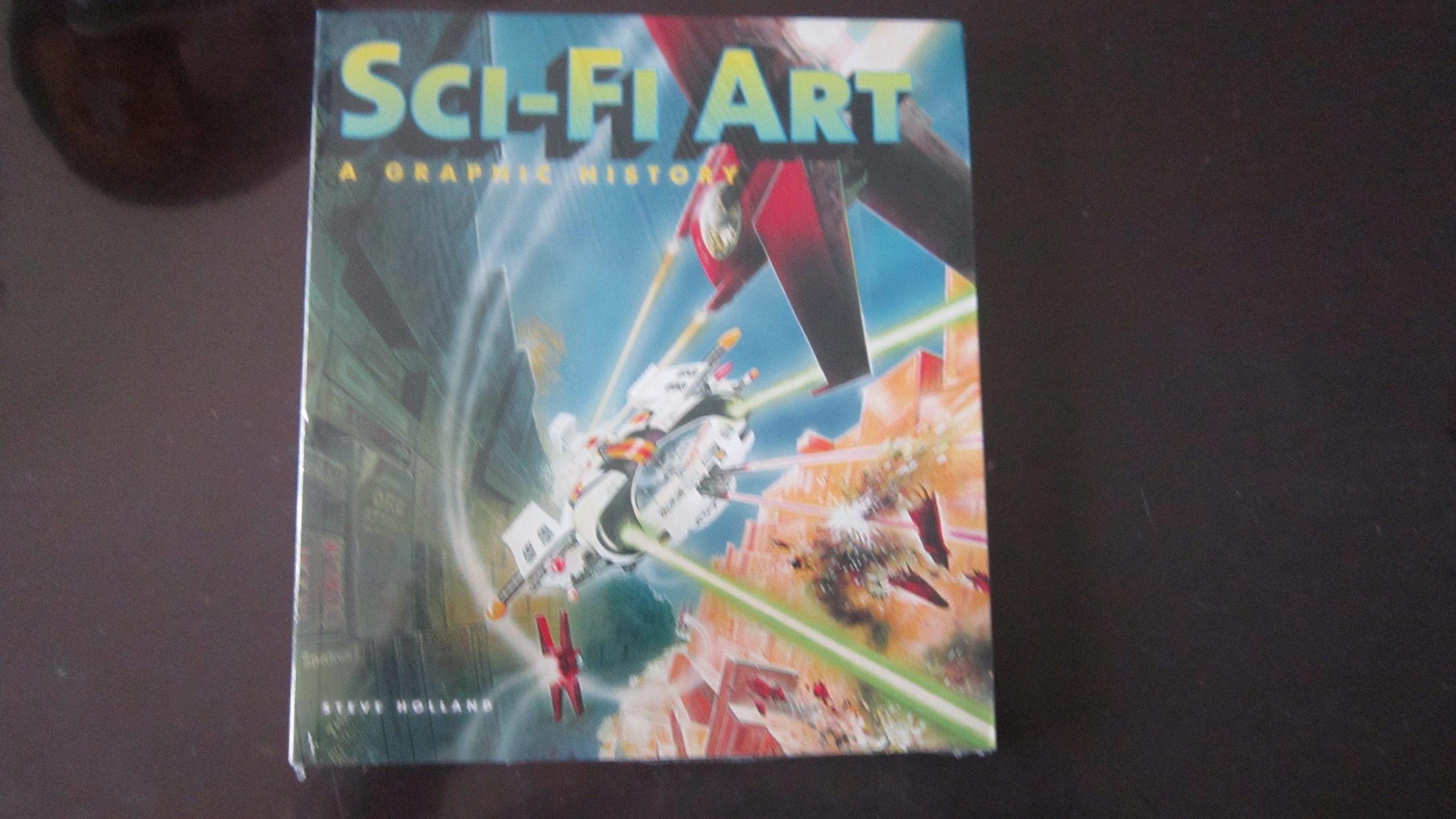 Amazon | Sci-Fi Art: A Graphic History | Holland, Steve, Summersby ...