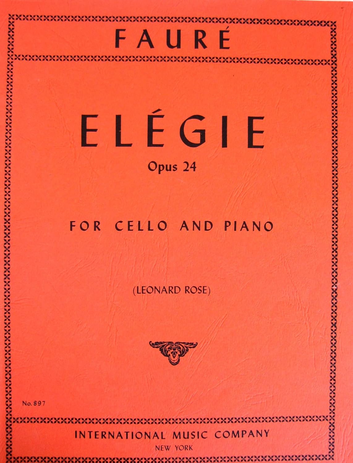 FAURE ELEGIE OPUS 24 FOR CELLO & PIANO (LEONARD ROSE) MUSIC SCORE ...