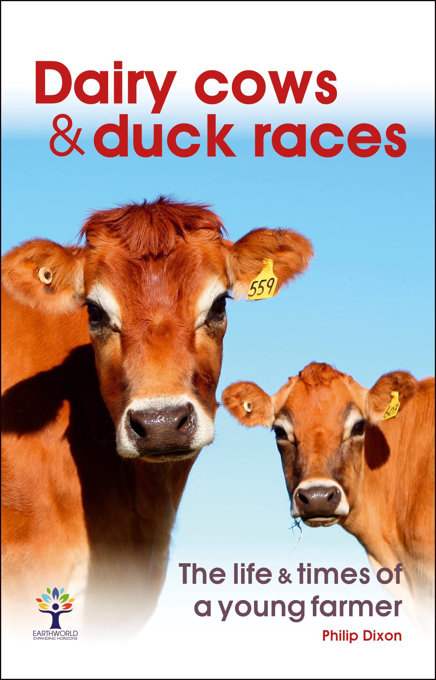 Dairy Cows & Duck Races - the life & times of a young farmer: Amazon.co ...