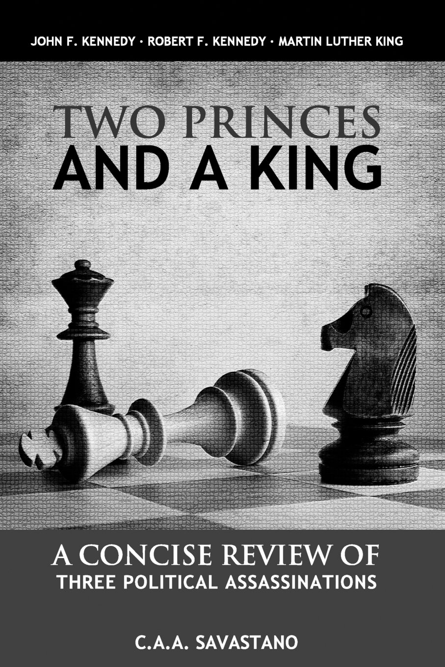 Two Princes And A King: A Concise Review of Three Political ...