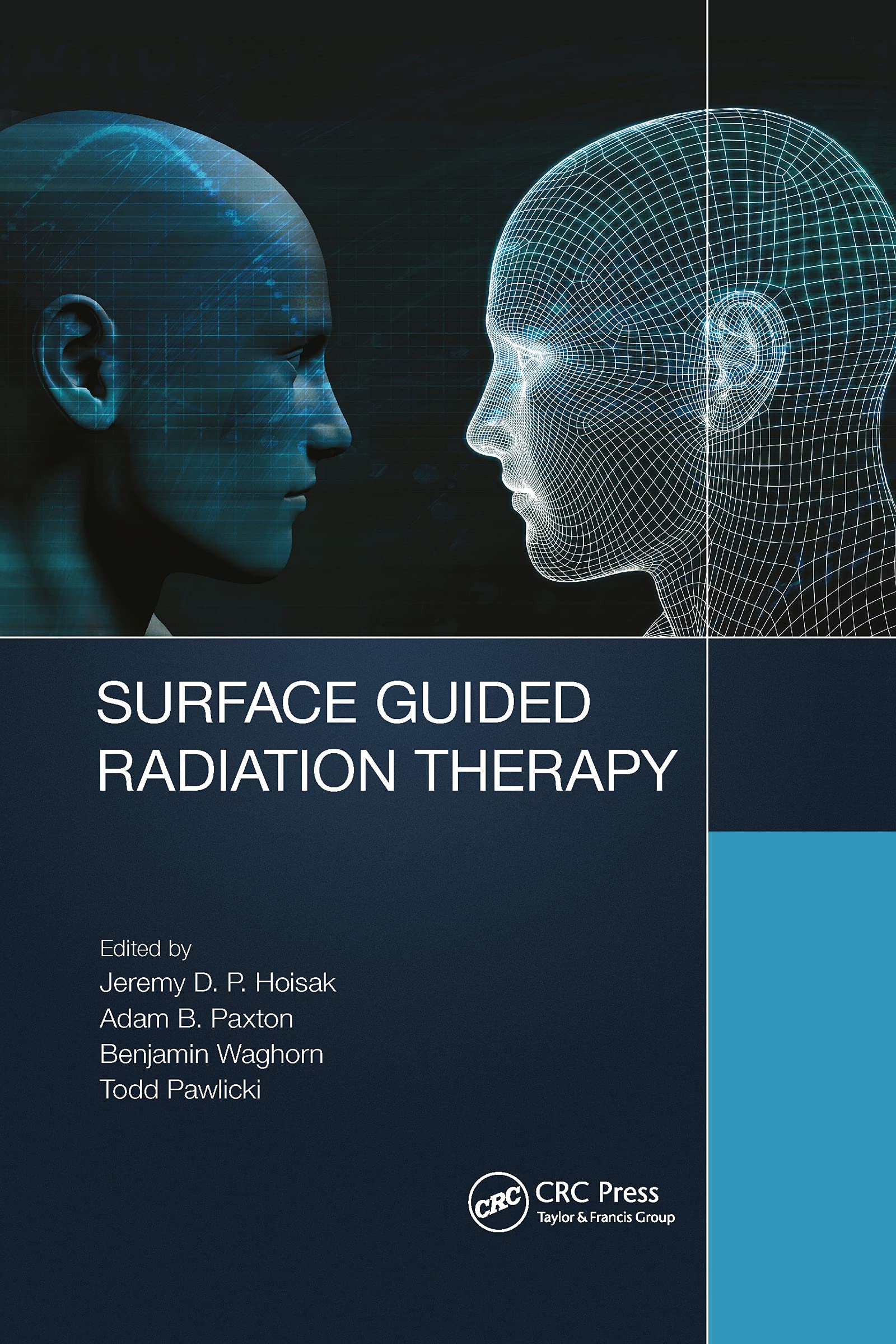 Surface Guided Radiation Therapy: 9781032173757: Medicine & Health ...