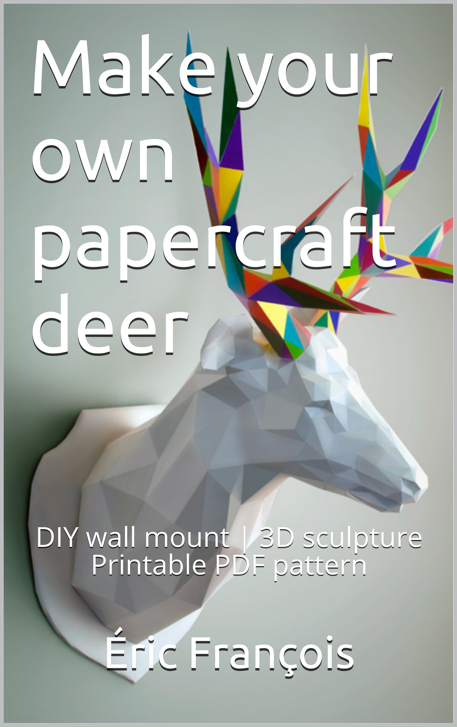 Buy Make your own papercraft deer: DIY wall | 3D sculpture | Printable ...