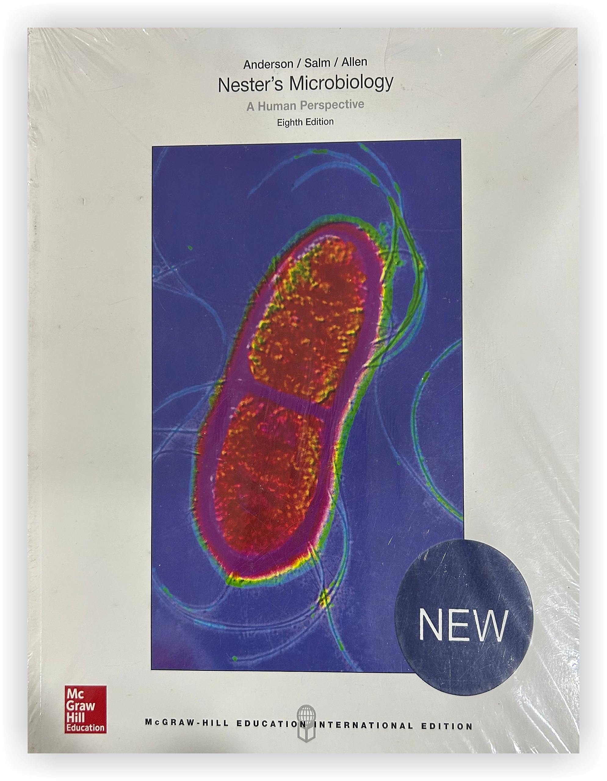 Nester's Microbiology: A Human Perspective: Denise Anderson, Sarah Salm ...