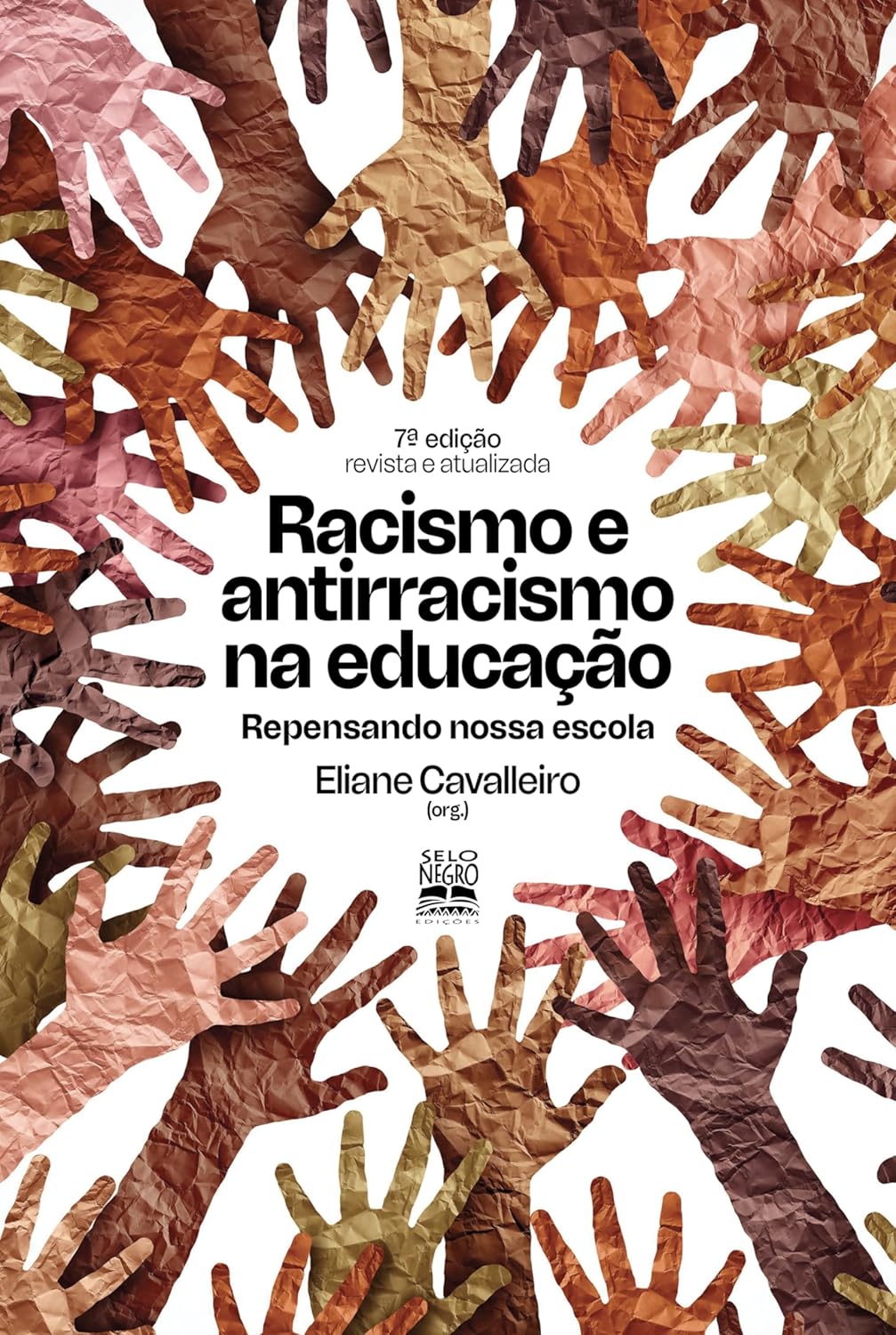 Racismo e antirracismo na educação: Repensando nossa escola | Amazon.com.br