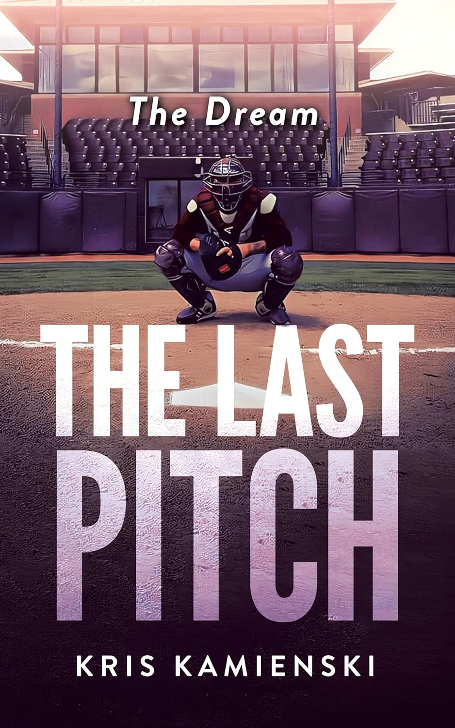 Amazon.com: The Last Pitch: The Dream eBook : Kamienski, Kris: Kindle Store
