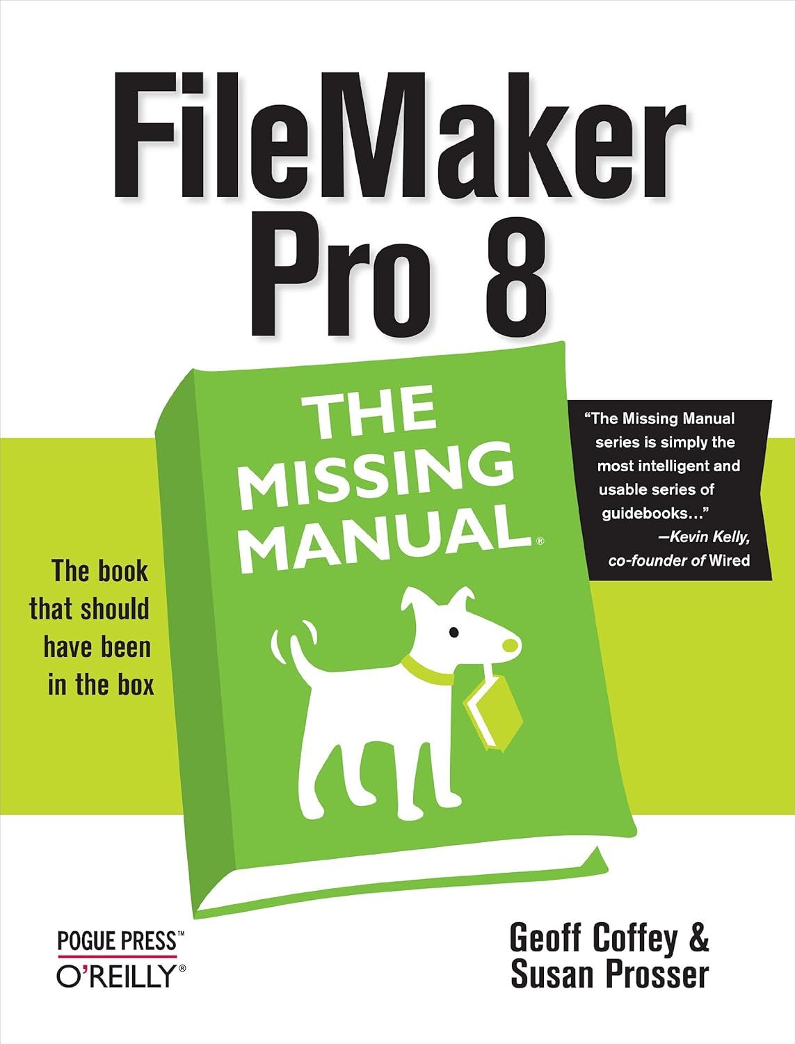 Amazon | FileMaker Pro 8: The Missing Manual | Coffey, Geoff, Prosser ...