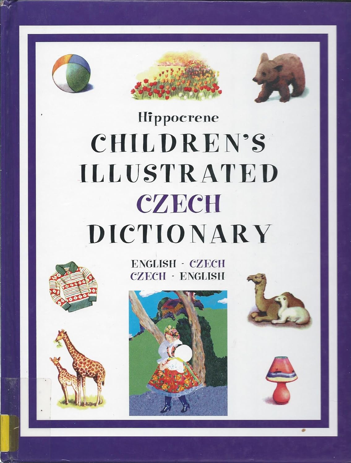 Hippocrene Children's Illustrated Czech Dictionary: English-Czech/Czech ...