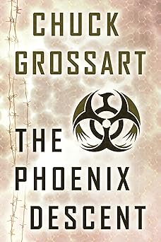 Amazon.com: The Phoenix Descent eBook : Grossart, Chuck: Books