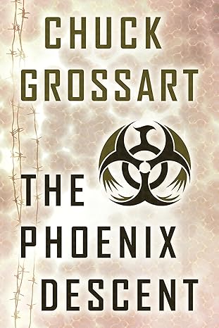 Amazon.com: The Phoenix Descent eBook : Grossart, Chuck: Books