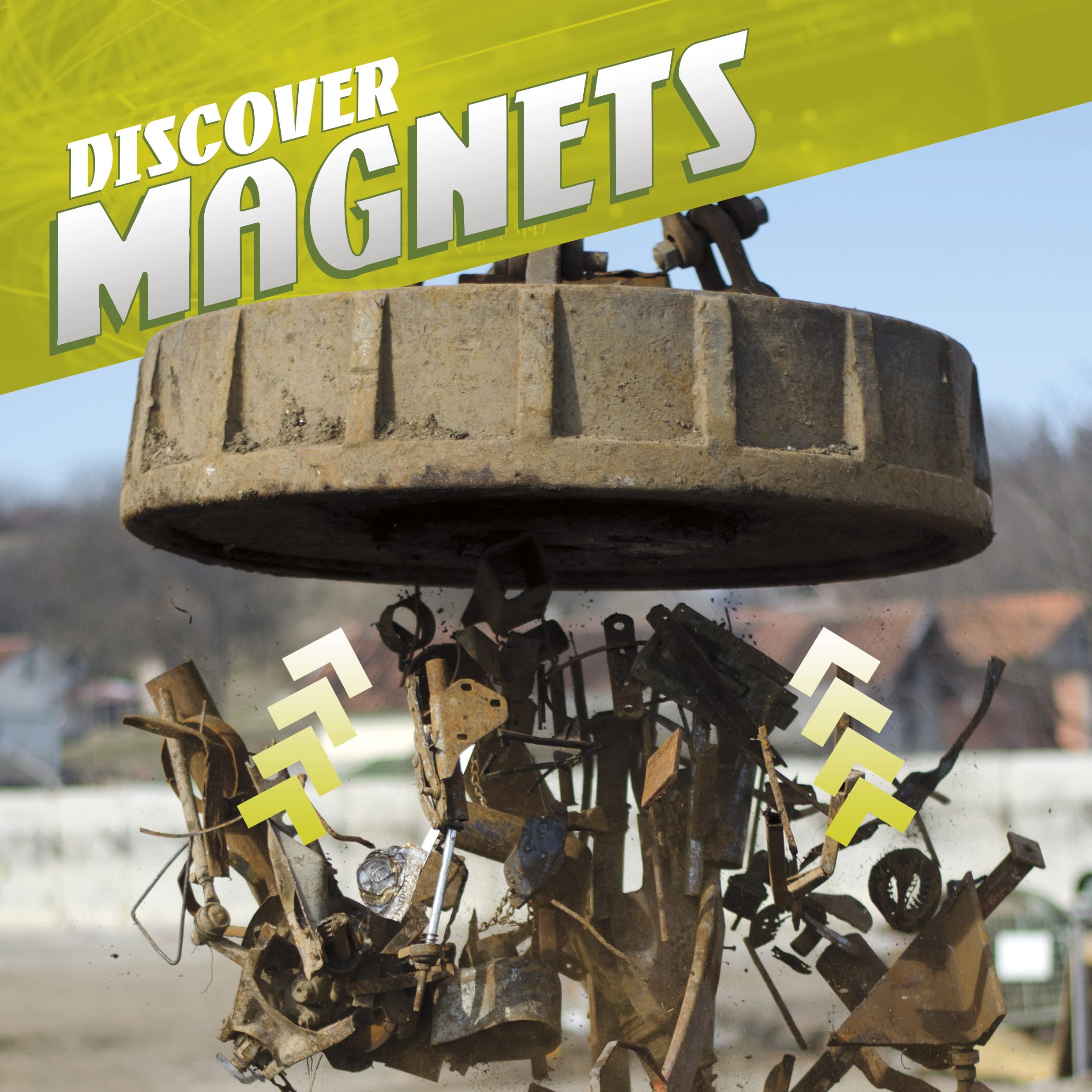 Discover Magnets (Discover Physical Science): Tammy Enz: 9781398202269 ...