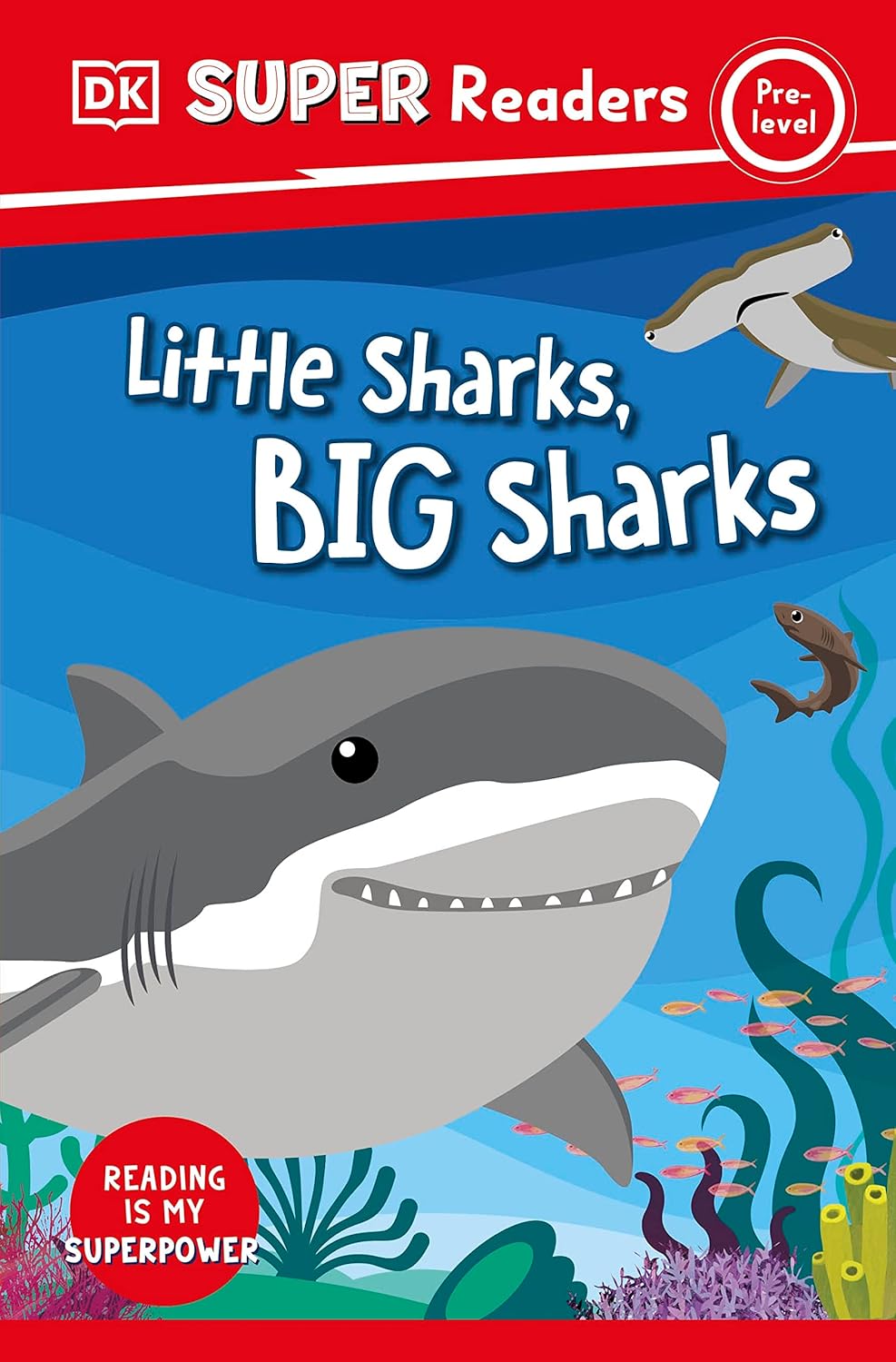 DK Children DK Super Readers Pre-Level Little Sharks Big Sharks.: D.K ...
