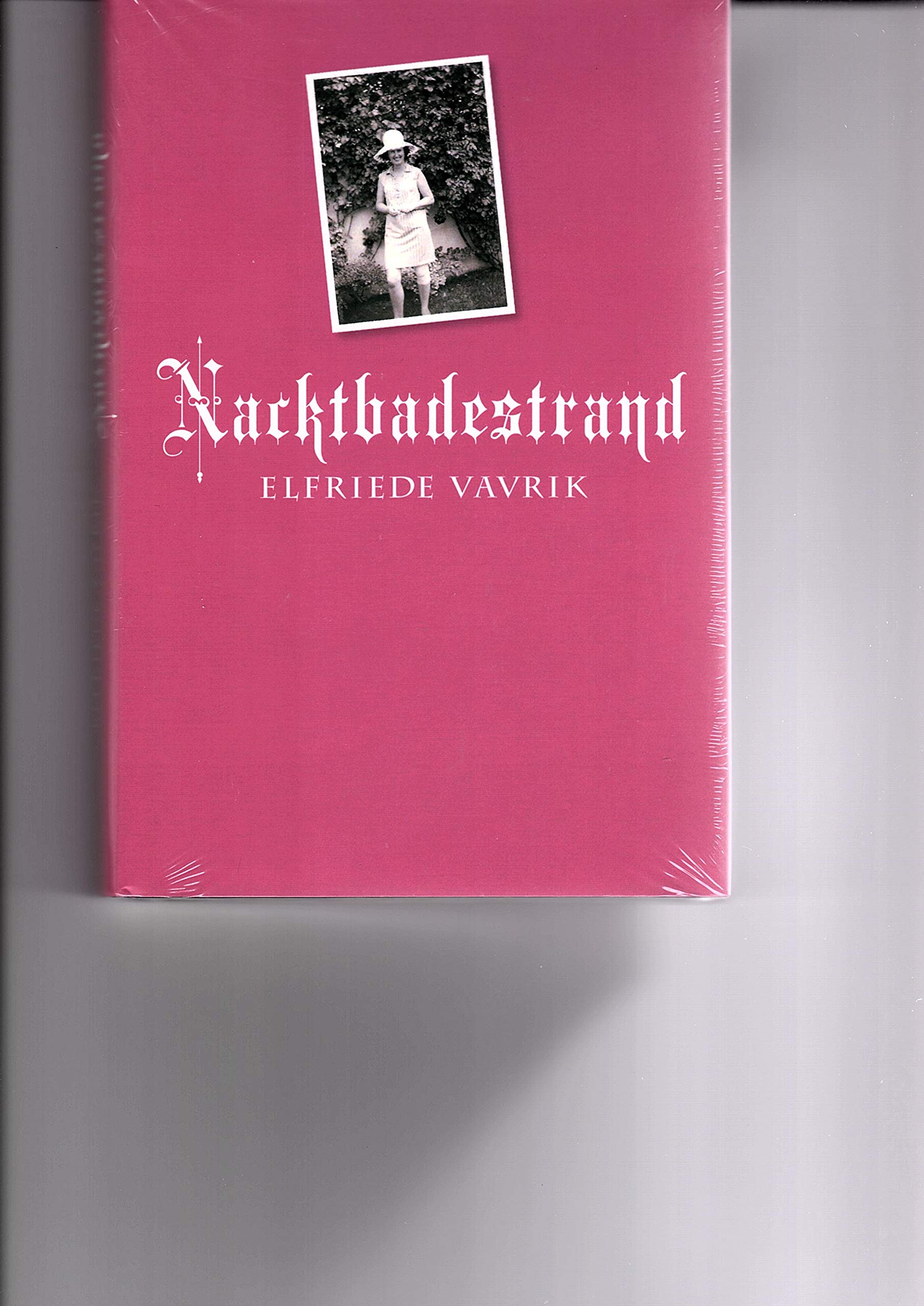 Nacktbadestrand : Elfriede Vavrik: Amazon.de: Bücher
