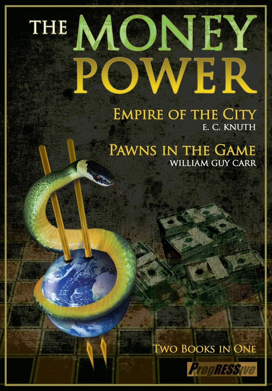 The Money Power: Pawns in the Game and Empire of the City - Two Books ...
