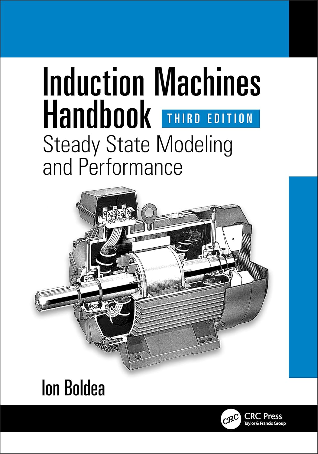 Induction Machines Handbook (Electric Power Engineering Series): Boldea ...