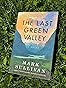 Amazon.com: The Last Green Valley: A Novel eBook : Sullivan, Mark ...