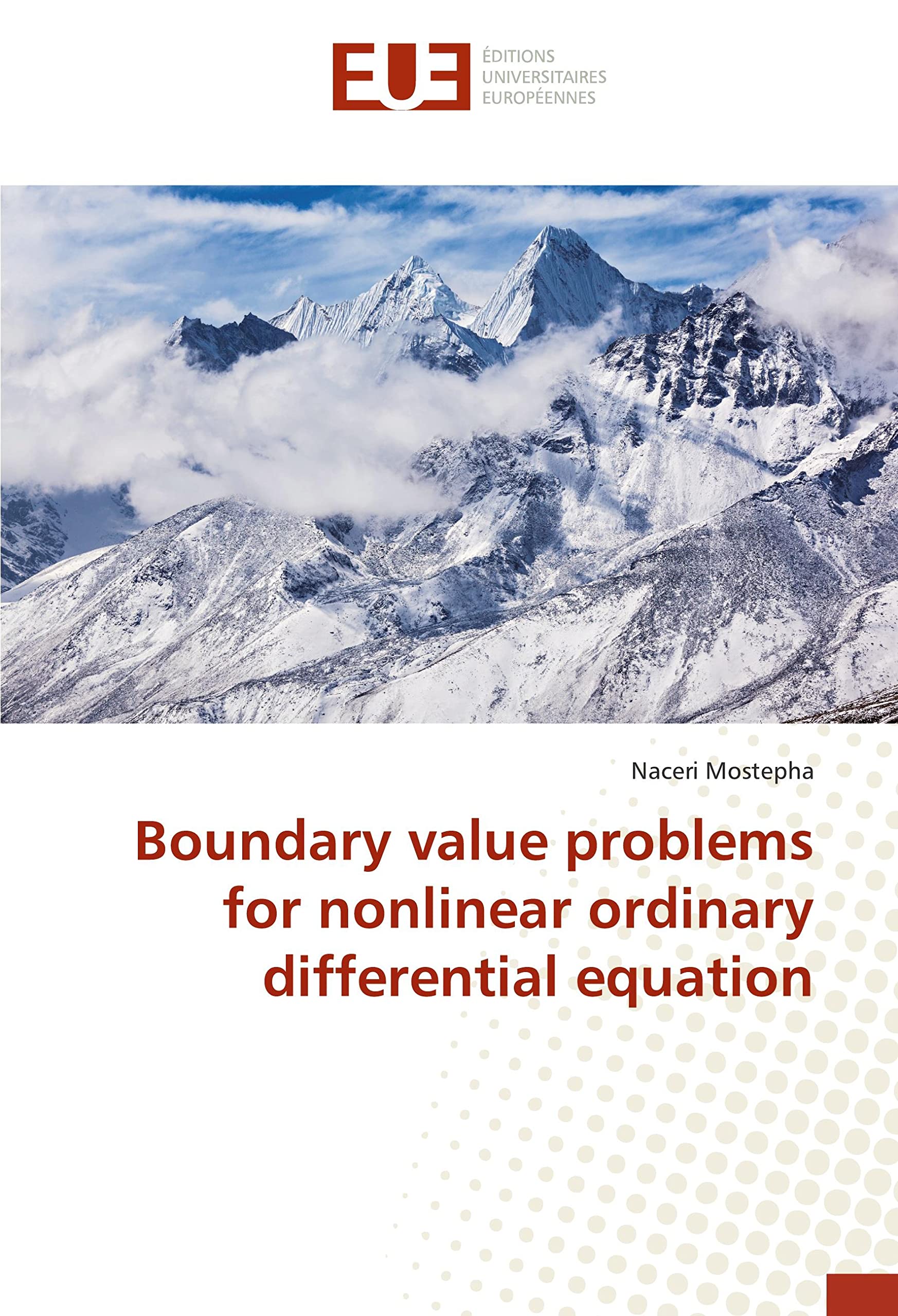 Boundary Value Problems For Nonlinear Ordinary Differential Equation 9783639737585