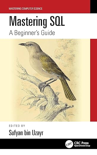Buy Mastering SQL: A Beginner's Guide (Mastering Computer Science) Book Online at Low Prices in ...