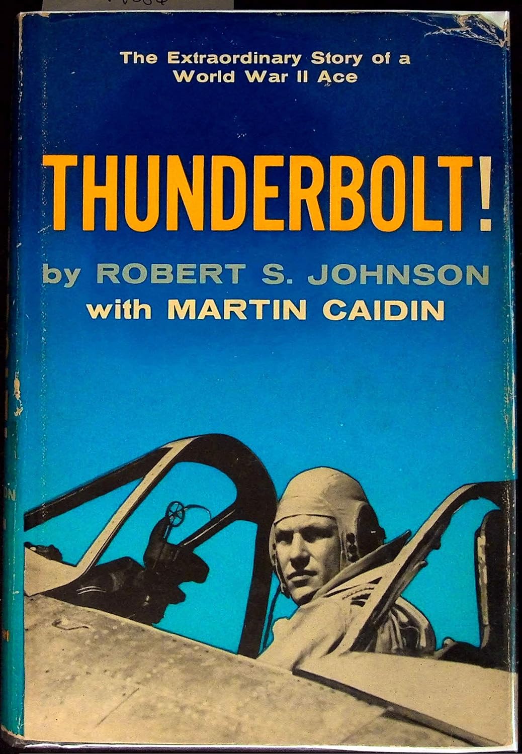 Thunderbolt: Amazon.co.uk: Johnson, Robert S: Books