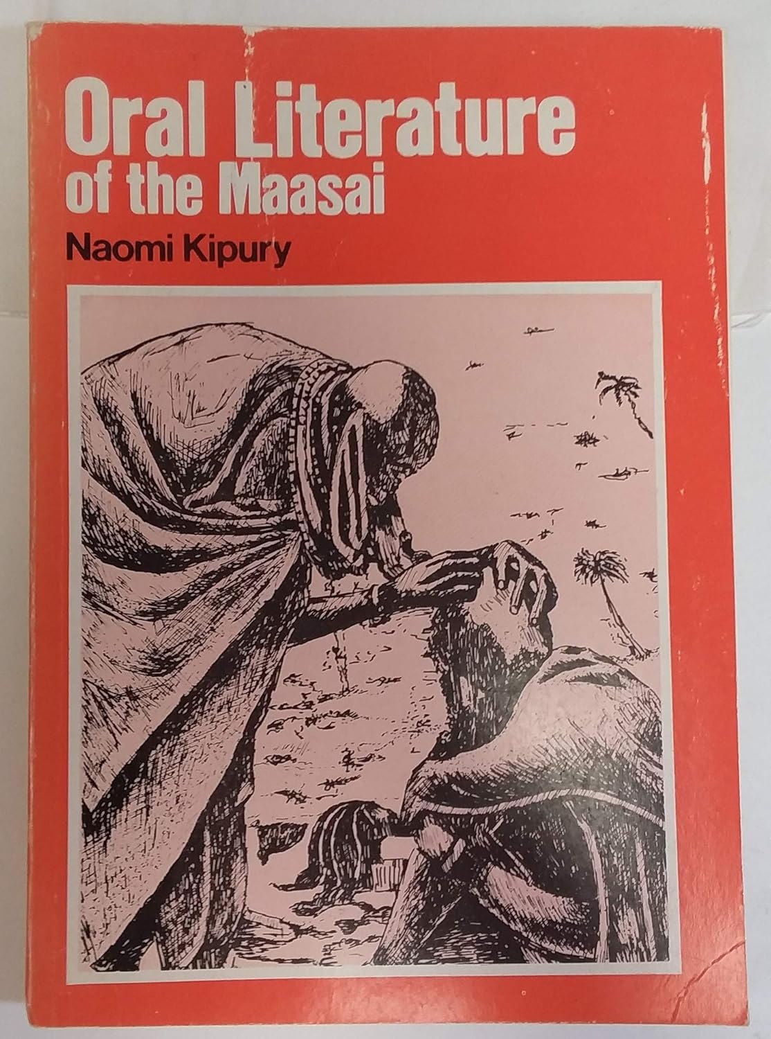 Oral literature of the Maasai: Kipury, Naomi: Amazon.com: Books