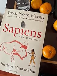 Sapiens: A Graphic History: The Birth of Humankind (Vol. 1): Harari ...