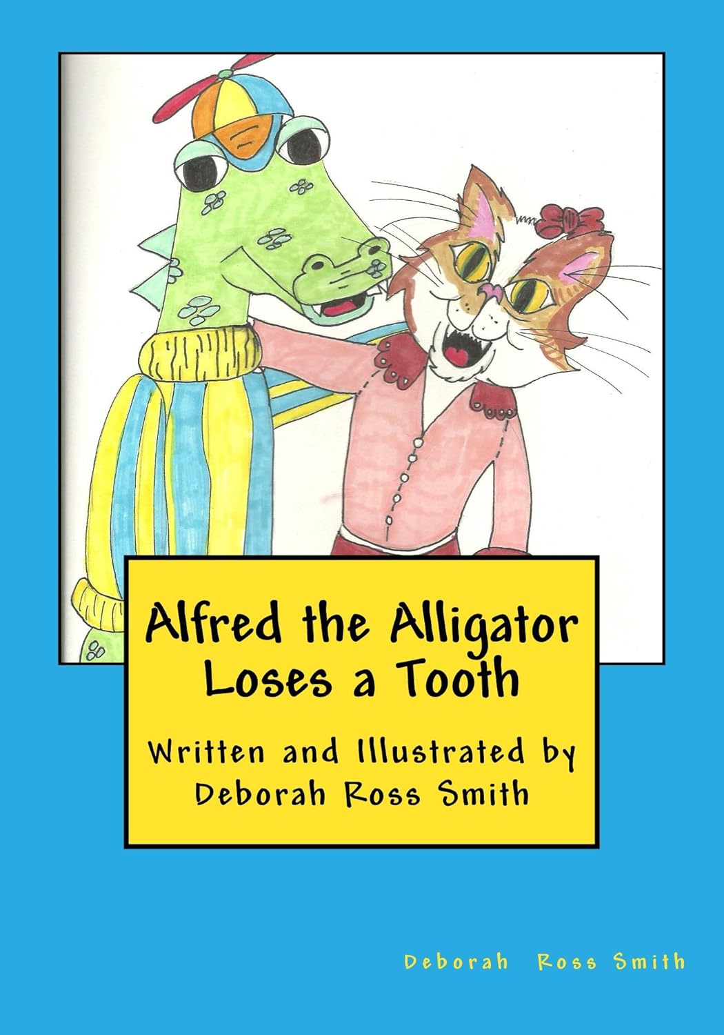 Alfred the Alligator Loses a Tooth - Kindle edition by Smith, Deborah ...
