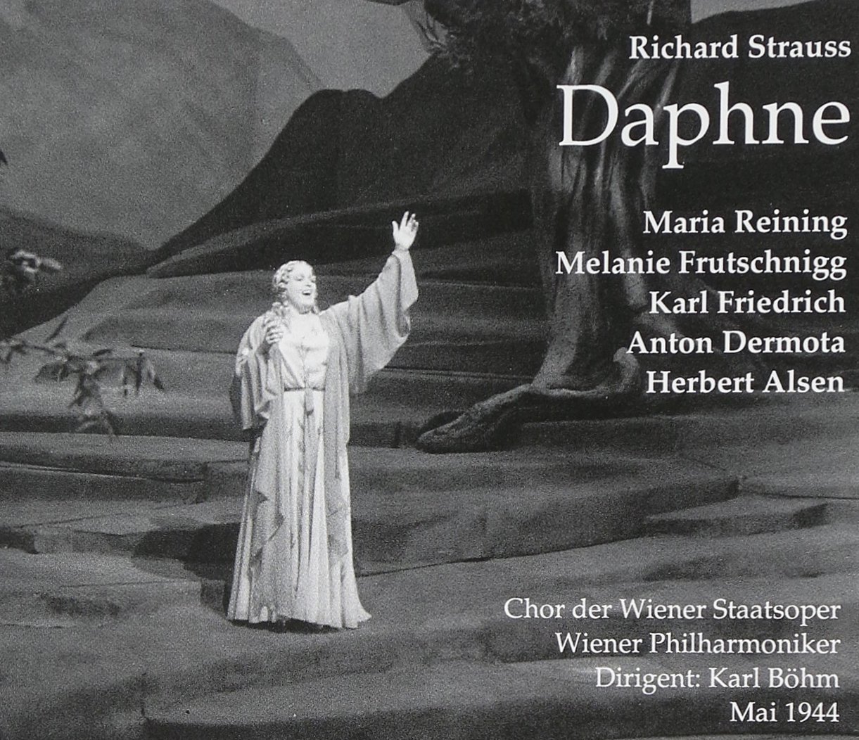 R. Strauss: Daphne (Gesamtaufnahme) (Aufnahme Mai 1944) - Maria Reining ...