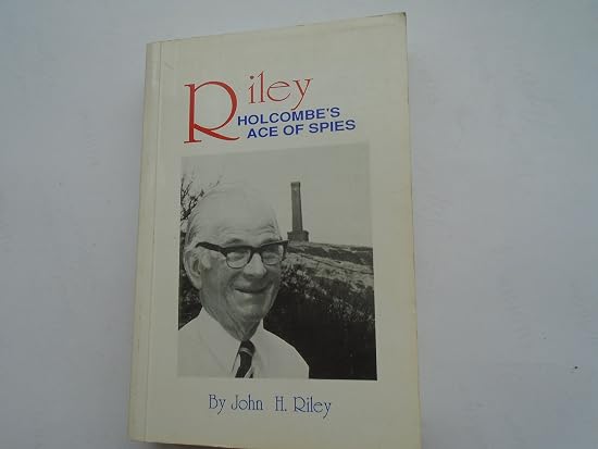 Amazon.co.jp: Riley Holcombe's Ace of Spies : Riley, H.John: 洋書