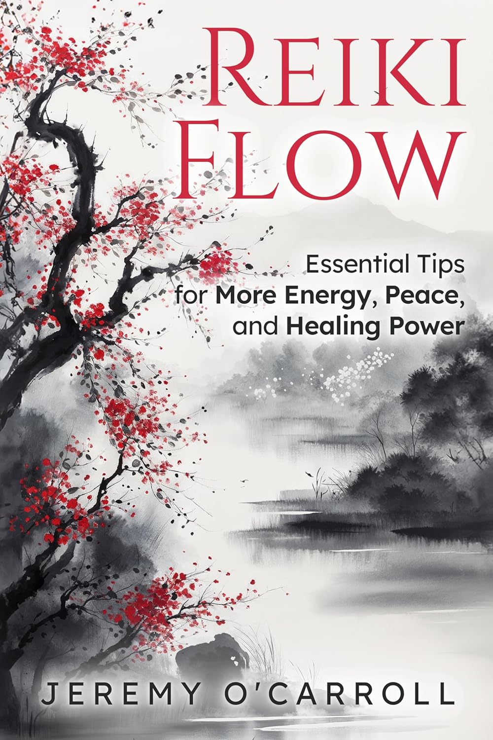 Amazon.com: Reiki Flow: Essential Tips for More Energy, Peace and Healing Power eBook : O ...
