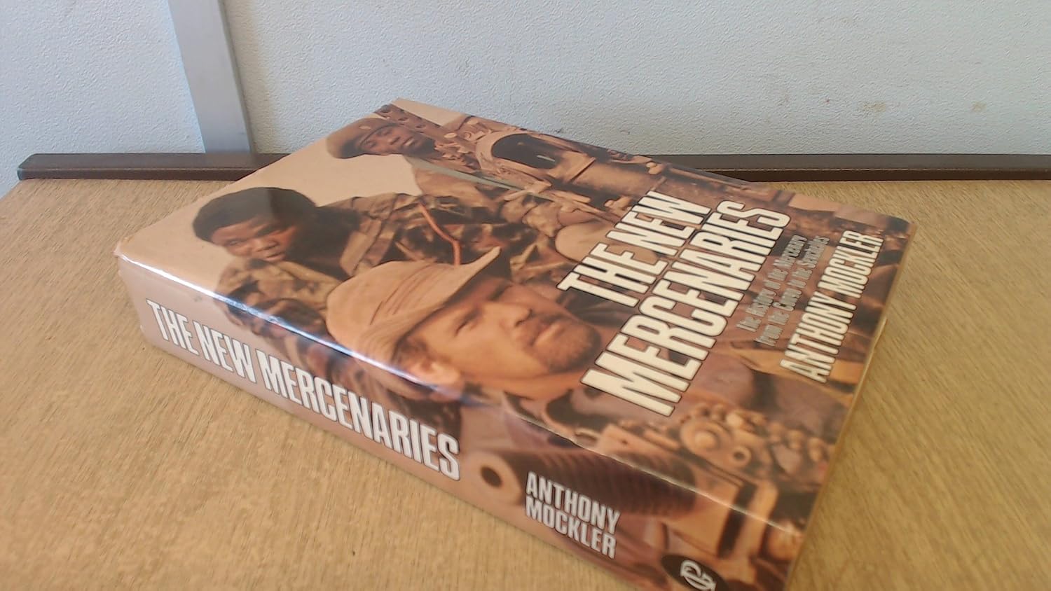 The new mercenaries: Anthony Mockler: Amazon.com: Books