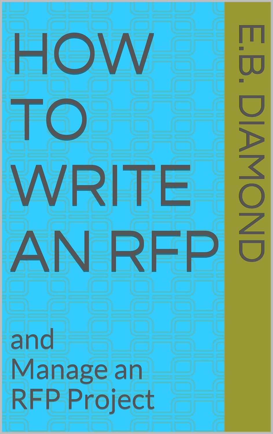 Amazon.com: How to Write an RFP: and Manage an RFP Project eBook ...