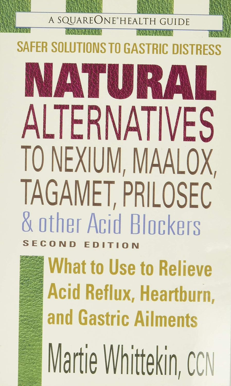 Natural Alternatives to Nexium, Maalox, Tagament, Prilosec & Other Acid ...