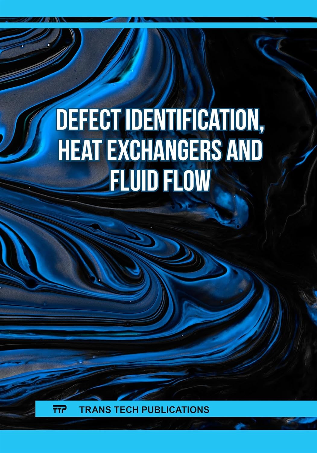 Defect Identification, Heat Exchangers and Fluid Flow: Amazon.co.uk ...