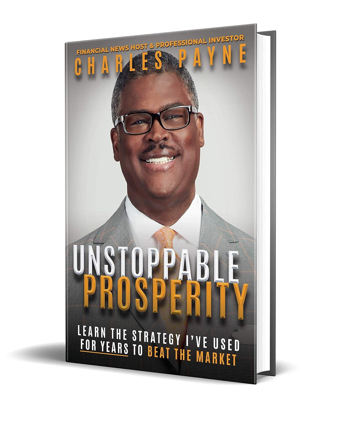 Unstoppable Prosperity: Payne, Charles: 9781732911345: Amazon.com: Books