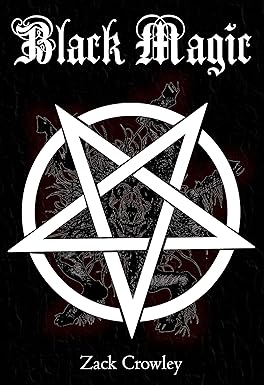 Black Magic: Book of Shadows, Grimoire of Magic Spells and Curses (The ...