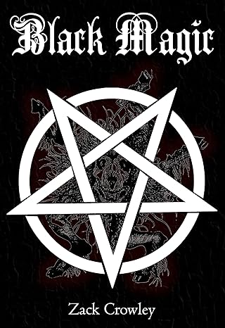 Black Magic: Book of Shadows, Grimoire of Magic Spells and Curses (The ...