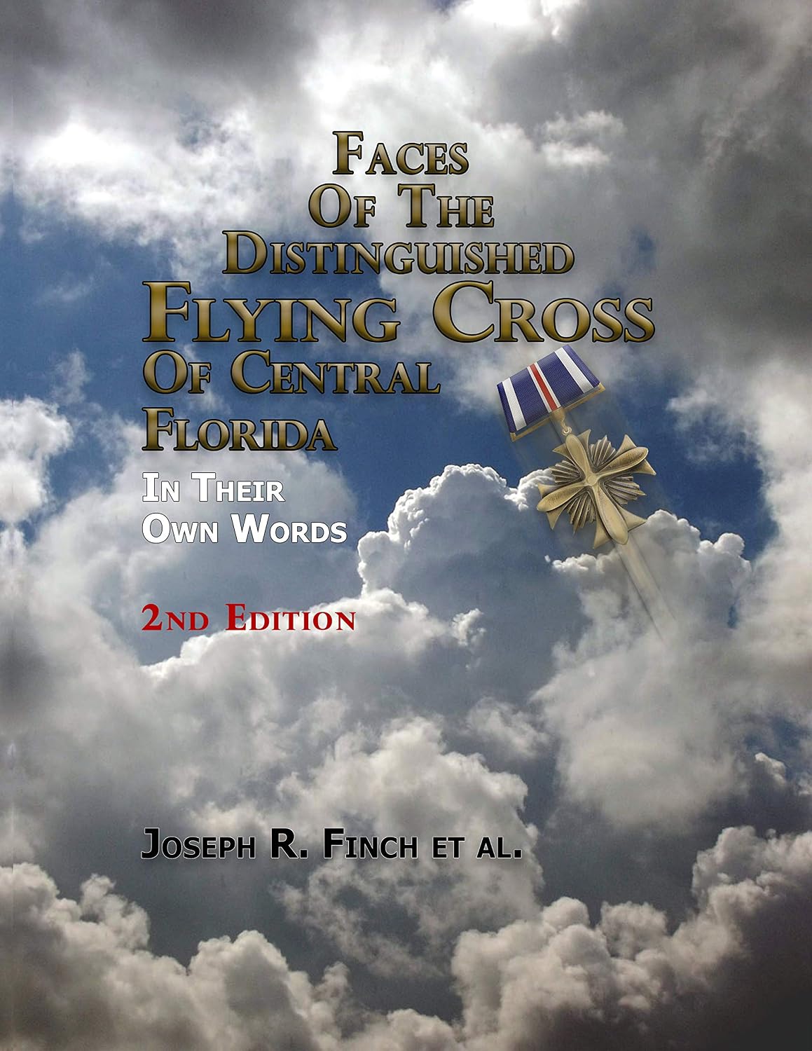 Amazon.com: Faces of the Distinguished Flying Cross of Central Florida ...