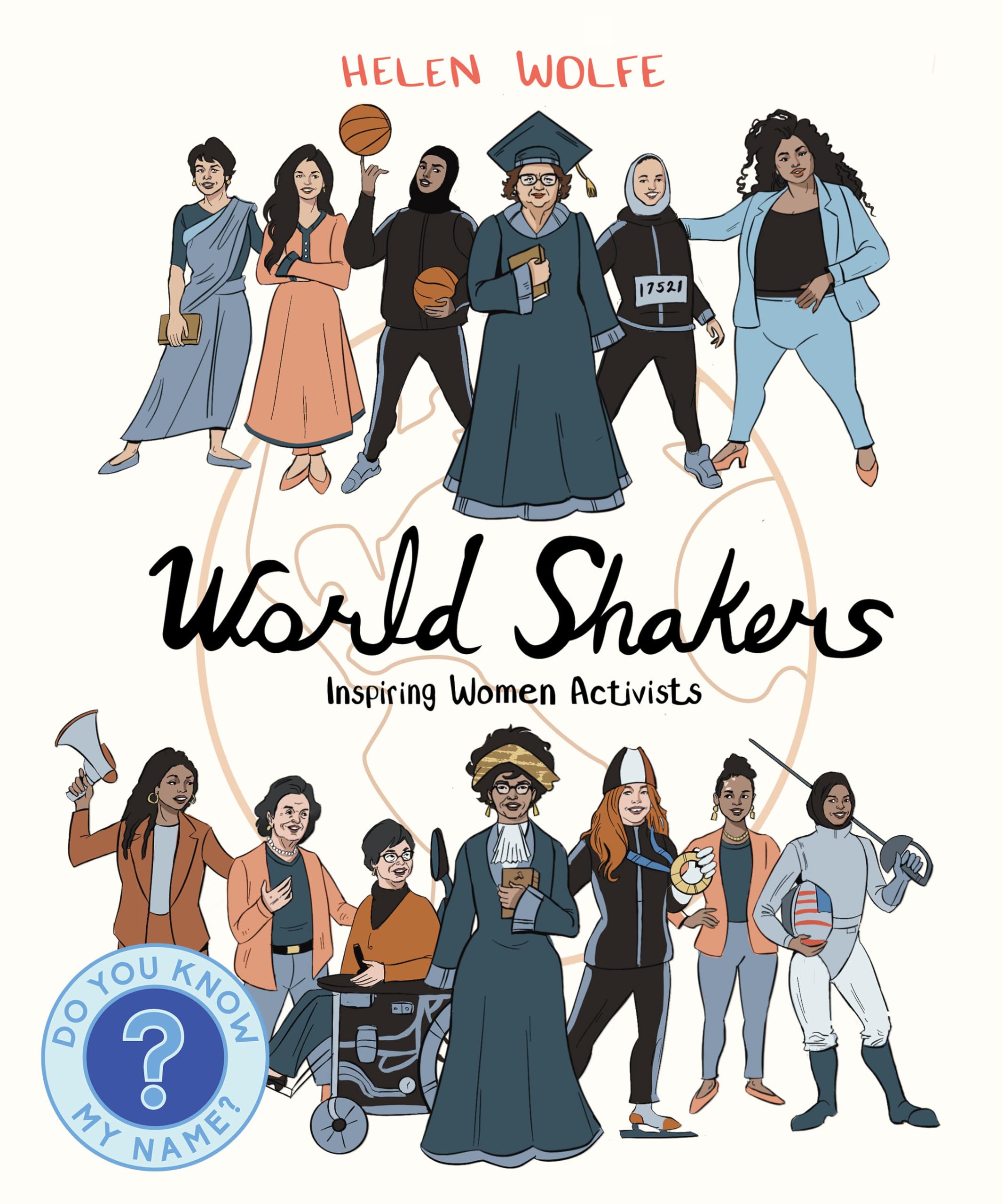 World Shakers: Inspiring Women Activists (Do You Know My Name?, 2 ...