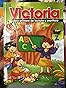 Victoria - Libro Primero De Lectura Y Escritura: Equipo Pedagogico de ...