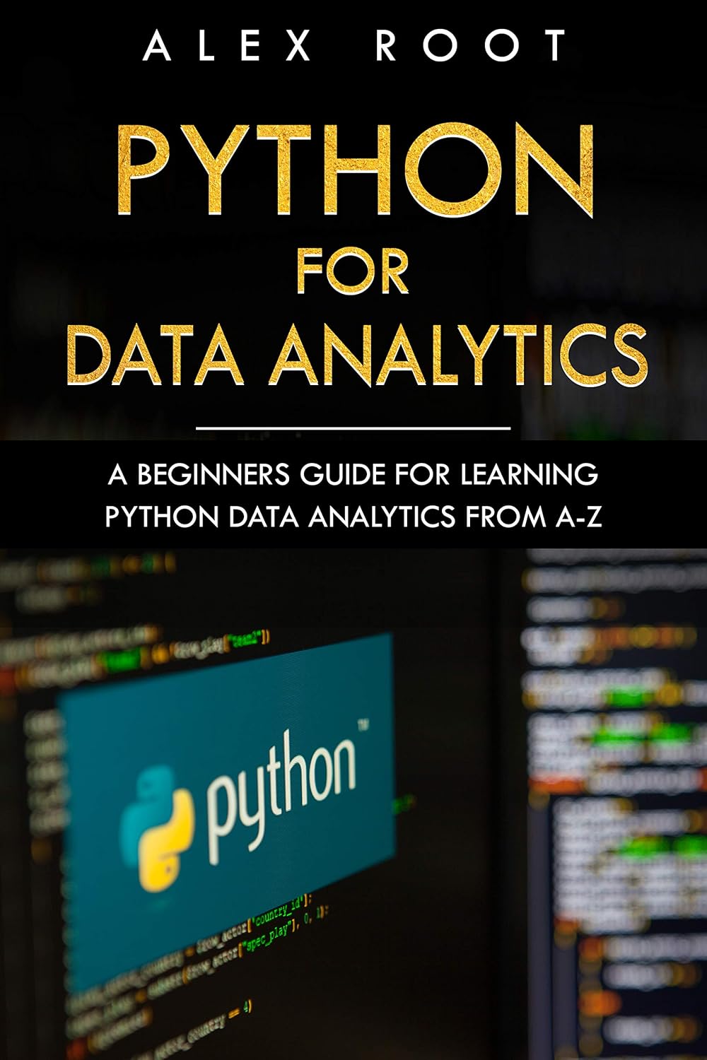 Python for Data Analytics: A Beginners Guide for Learning Python Data ...