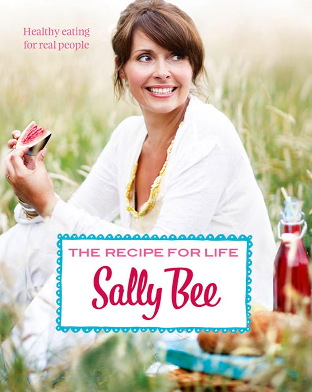 The Recipe for Life: Healthy eating for real people - Kindle edition by ...