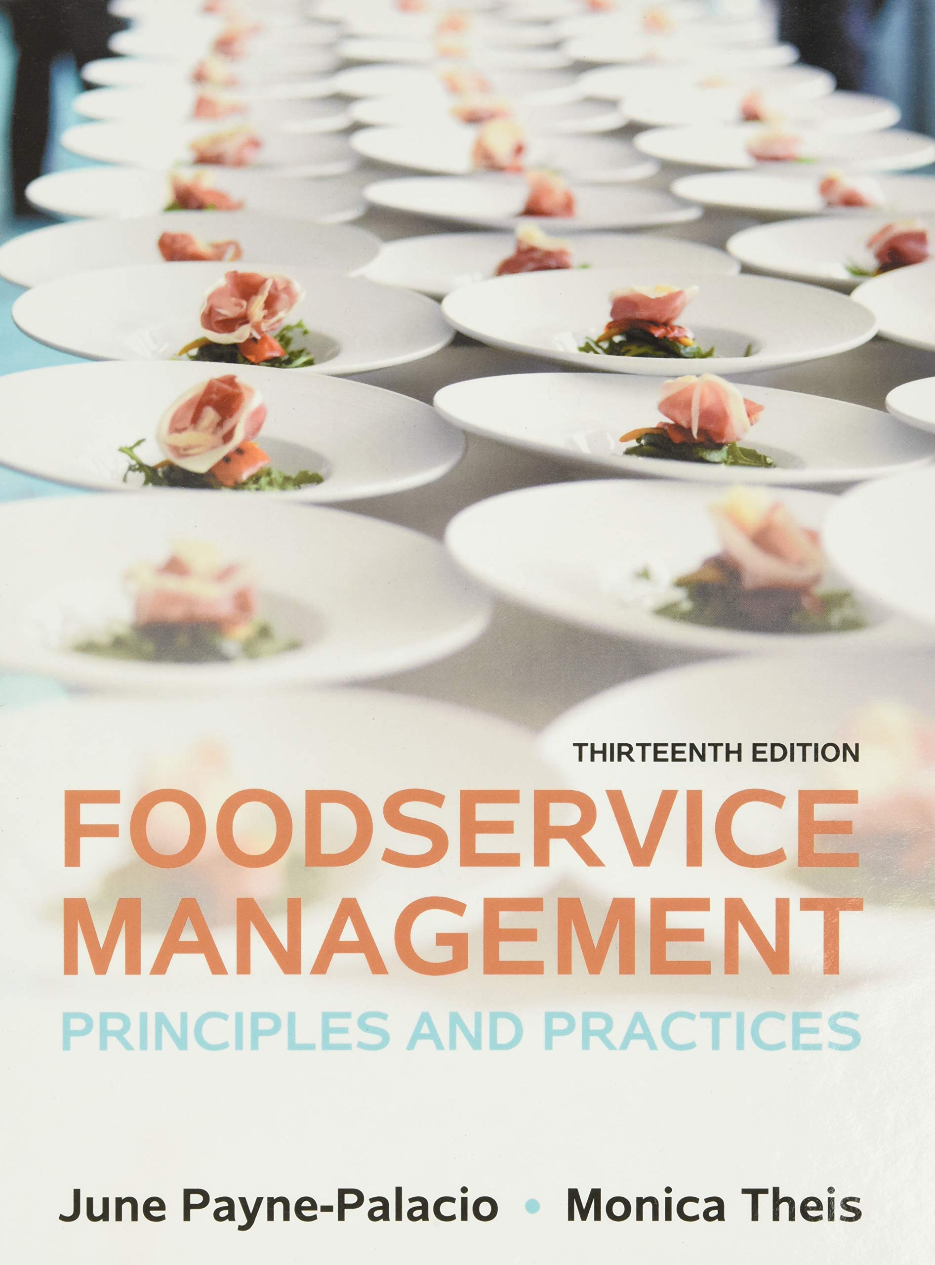 Foodservice Management: Principles and Practices: Payne-Palacio Ph.D ...