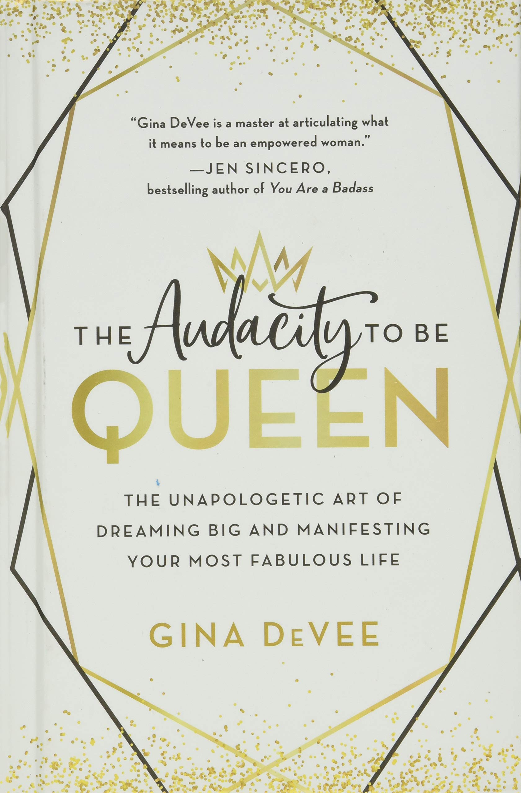 The Audacity to Be Queen: The Unapologetic Art of Dreaming Big and ...