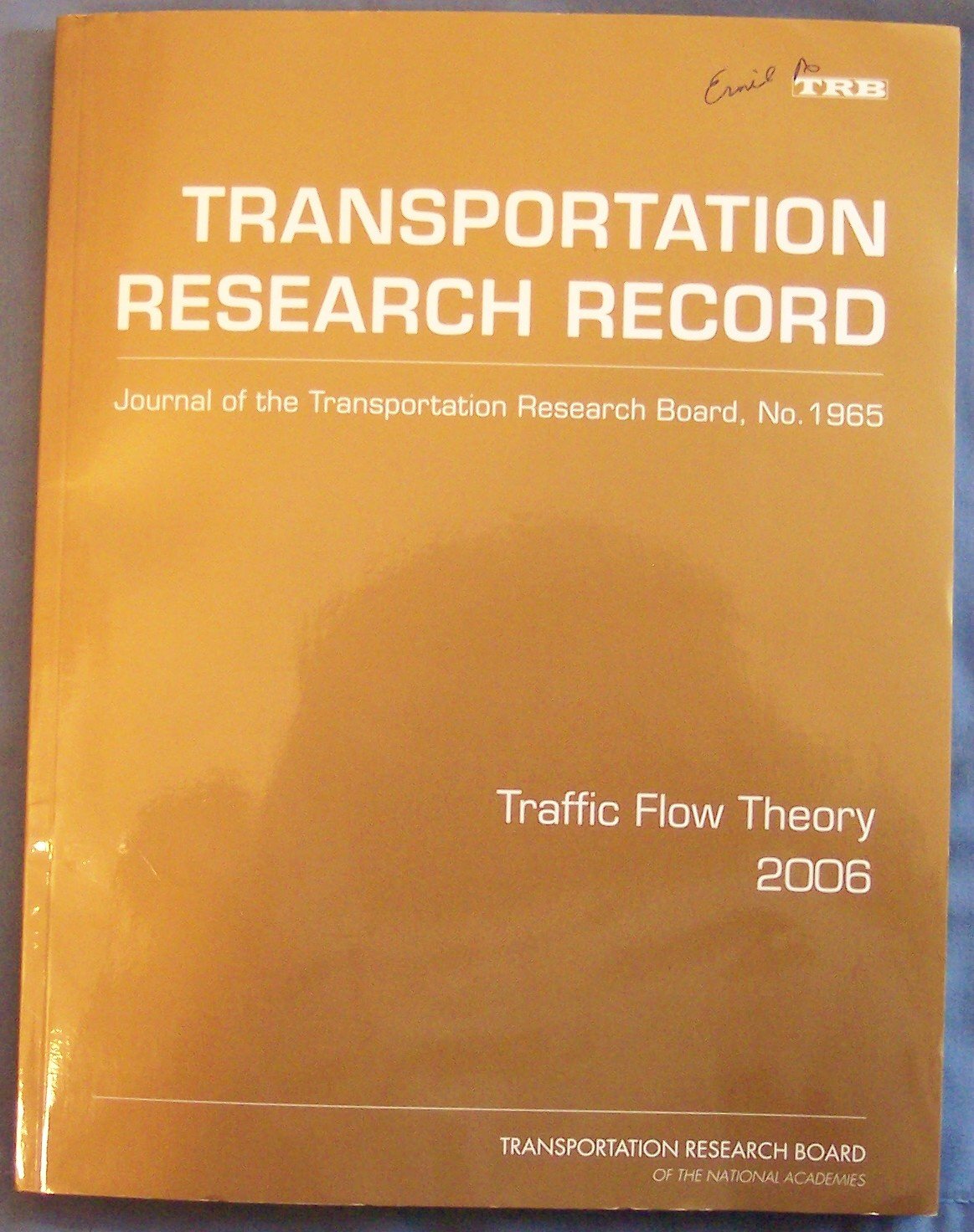 Transportation Research Record, Traffic Flow Theory 2006 (Journal of ...