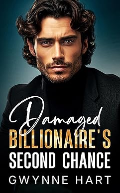 Amazon.com: Damaged Billionaire's Second Chance: An Enemies-to-Lovers Off Limits Boss Romance ...