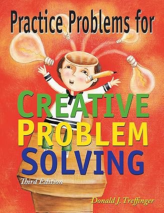 Practice Problems for Creative Problem Solving: Grades 3-8: Treffinger ...