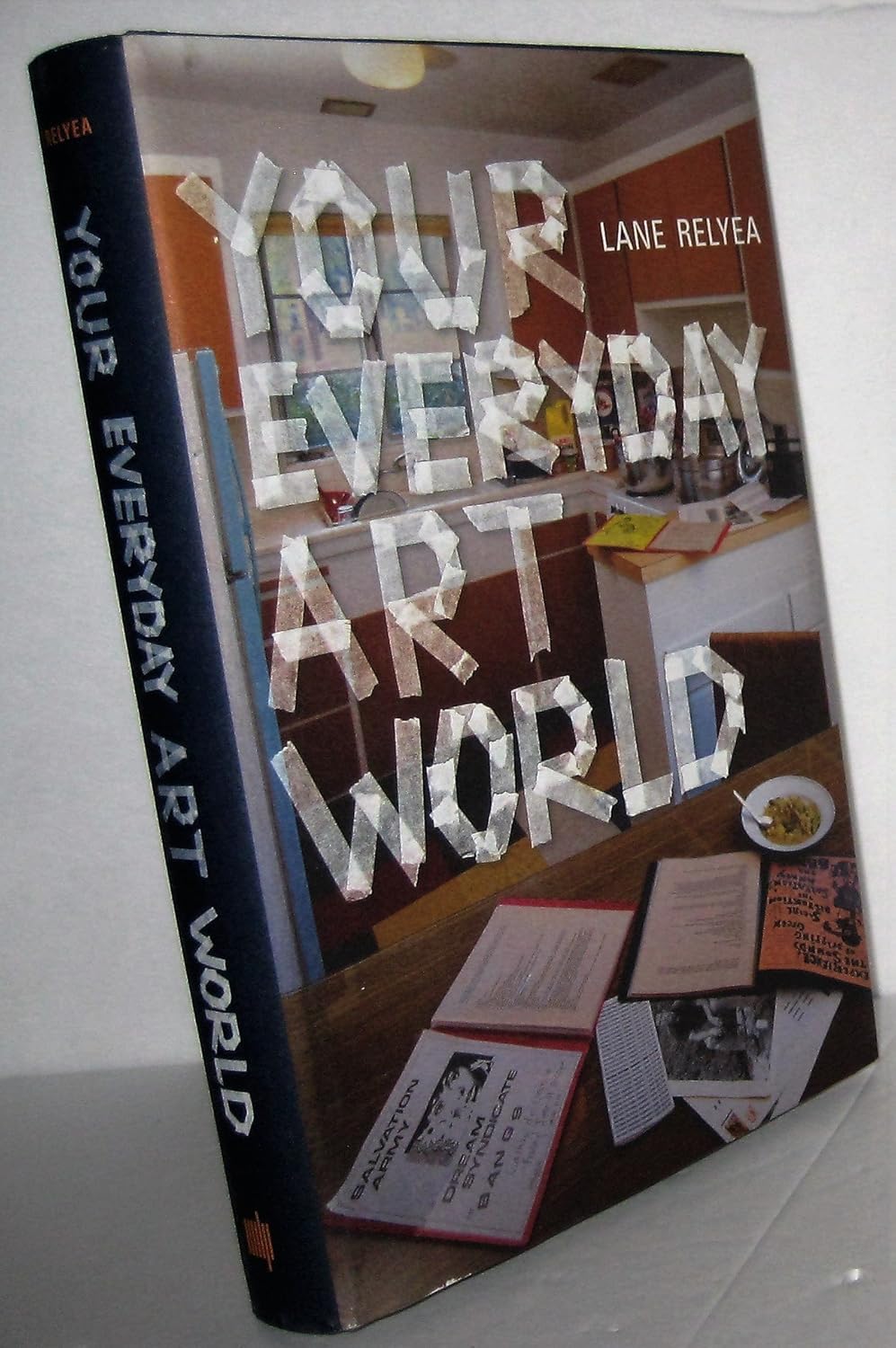 Your Everyday Art World: Relyea, Lane: 9780262019231: Books - Amazon.ca
