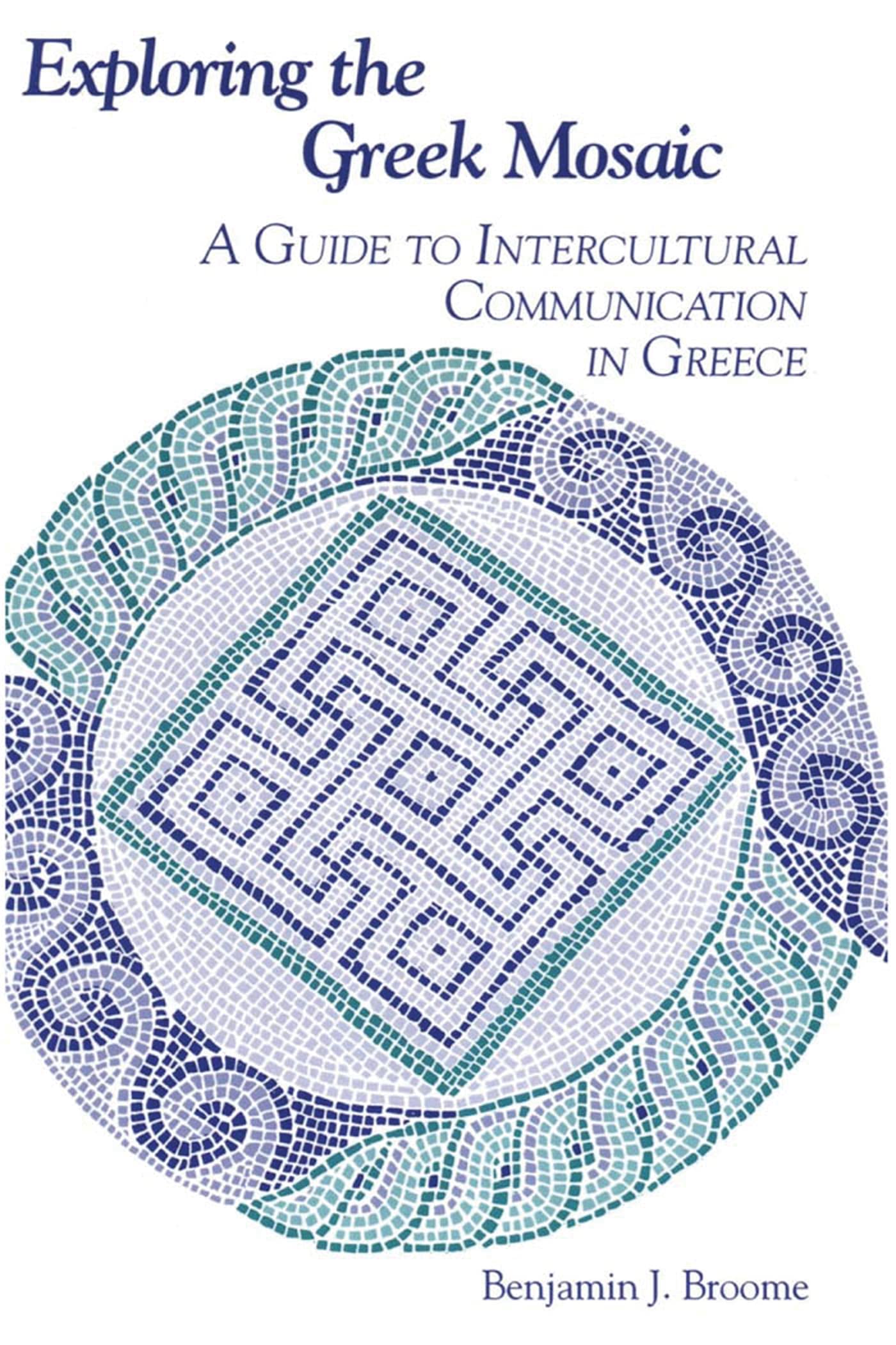 Exploring the Greek Mosaic: A Guide to Intercultural Communication in ...