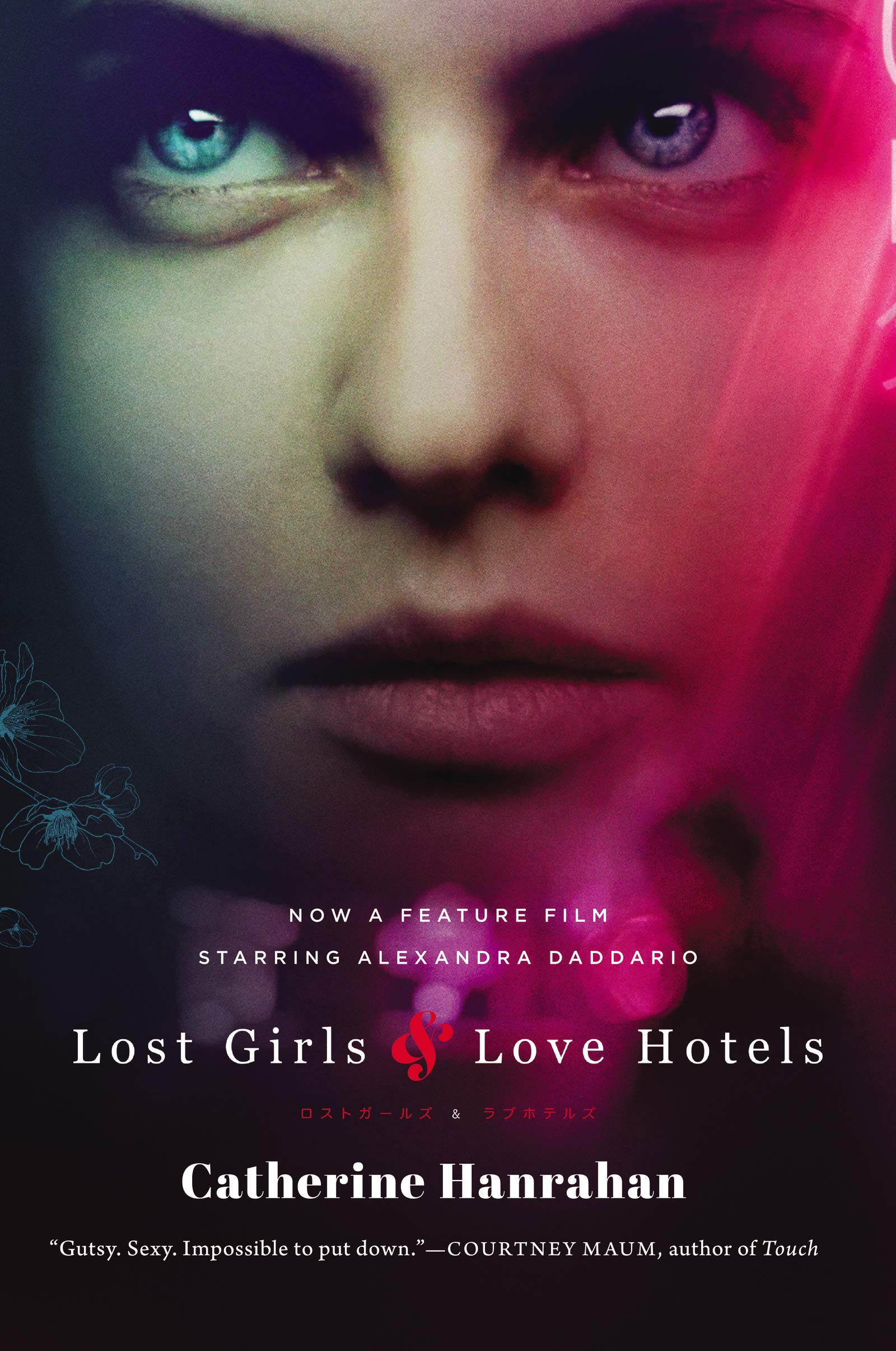 Lost Girls and Love Hotels: A Novel: Hanrahan, Catherine: 9780060846848 ...