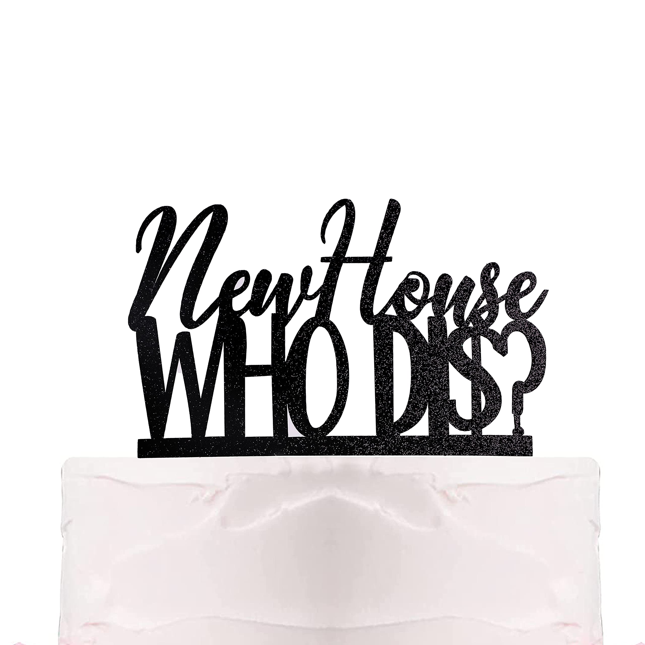 Buy New House Who Dis Cake Topper Housewarming Cake Topper buy-new-house-who-dis-cake-topper-housewarming-cake-topper