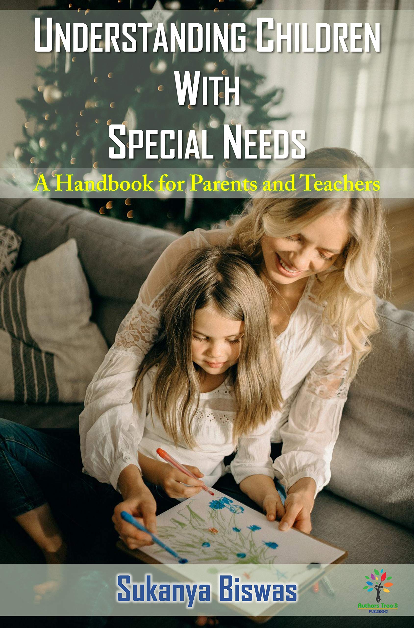 Buy UNDERSTANDING CHILDREN WITH SPECIAL NEEDS Book Online at Low Prices ...